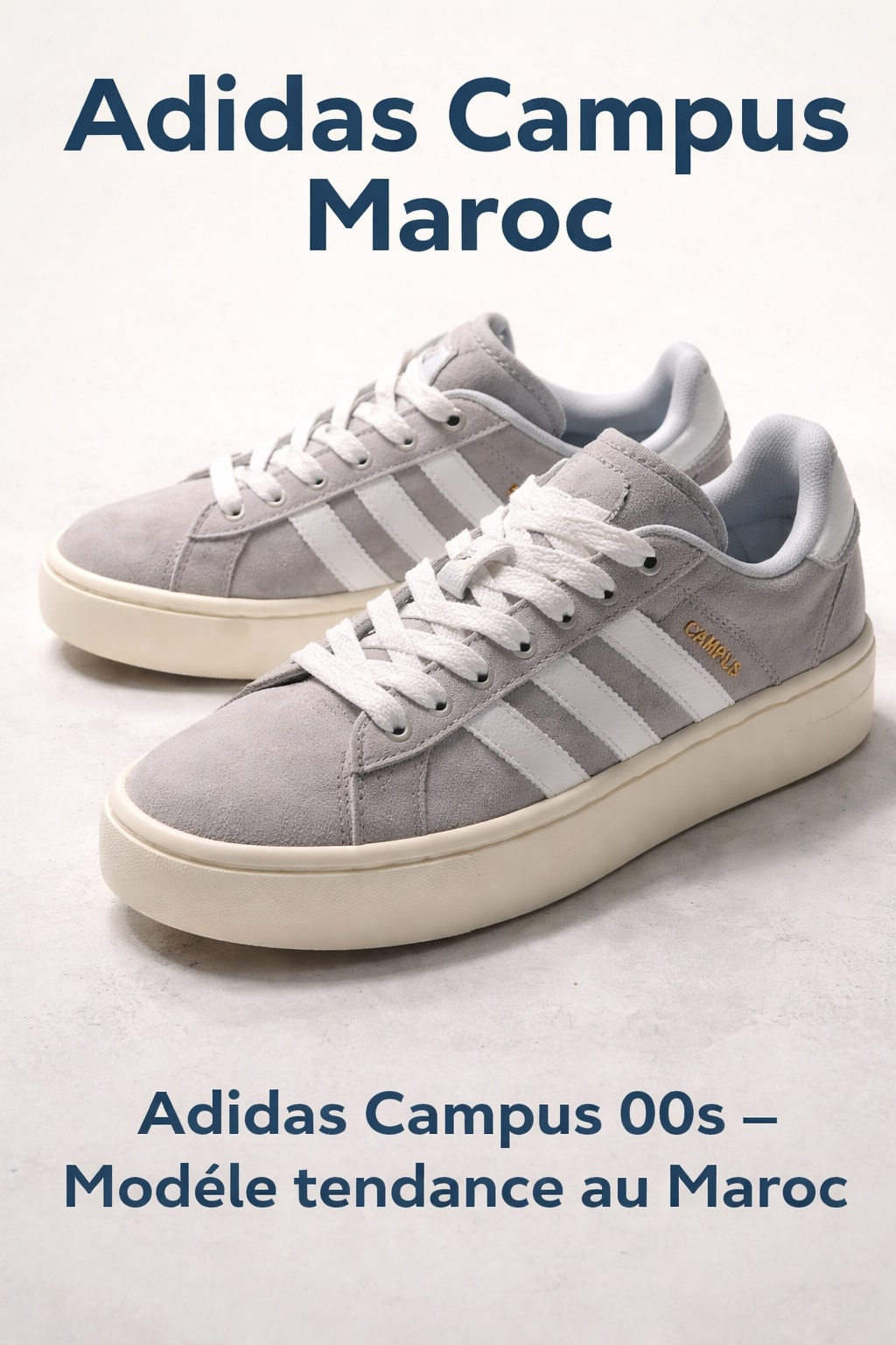 Adidas Campus Maroc – Prix Campus 00s, Modèles, Avis 2025 | Attajir.ma